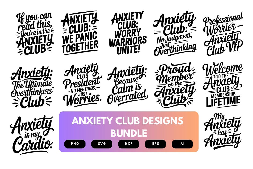 Anxiety Club SVG Bundle | Mental Health Humor Cut Files for Cricut ...