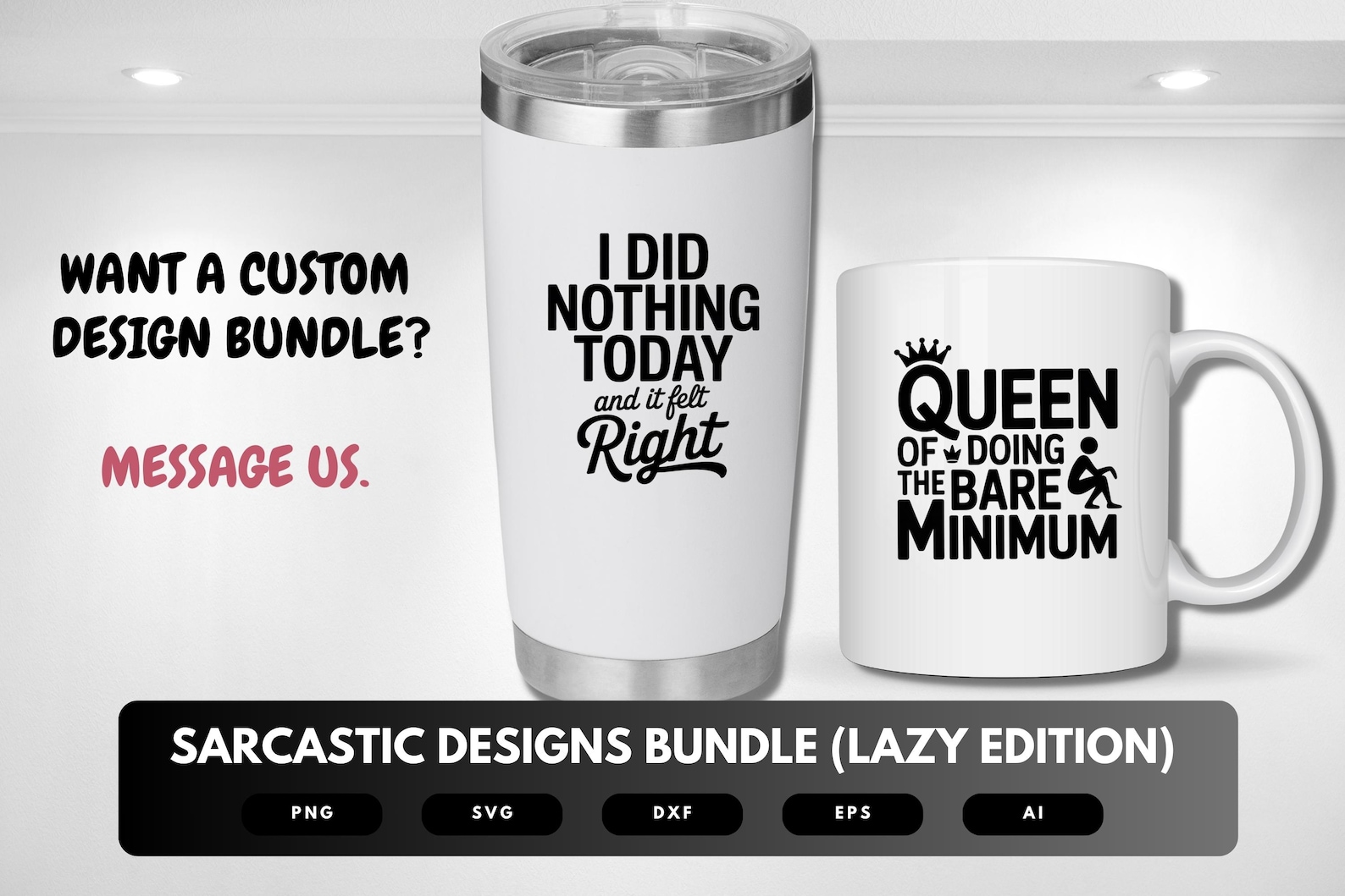 Sarcastic Lazy SVG Bundle | Funny Quotes and Designs for Lazy Days ...