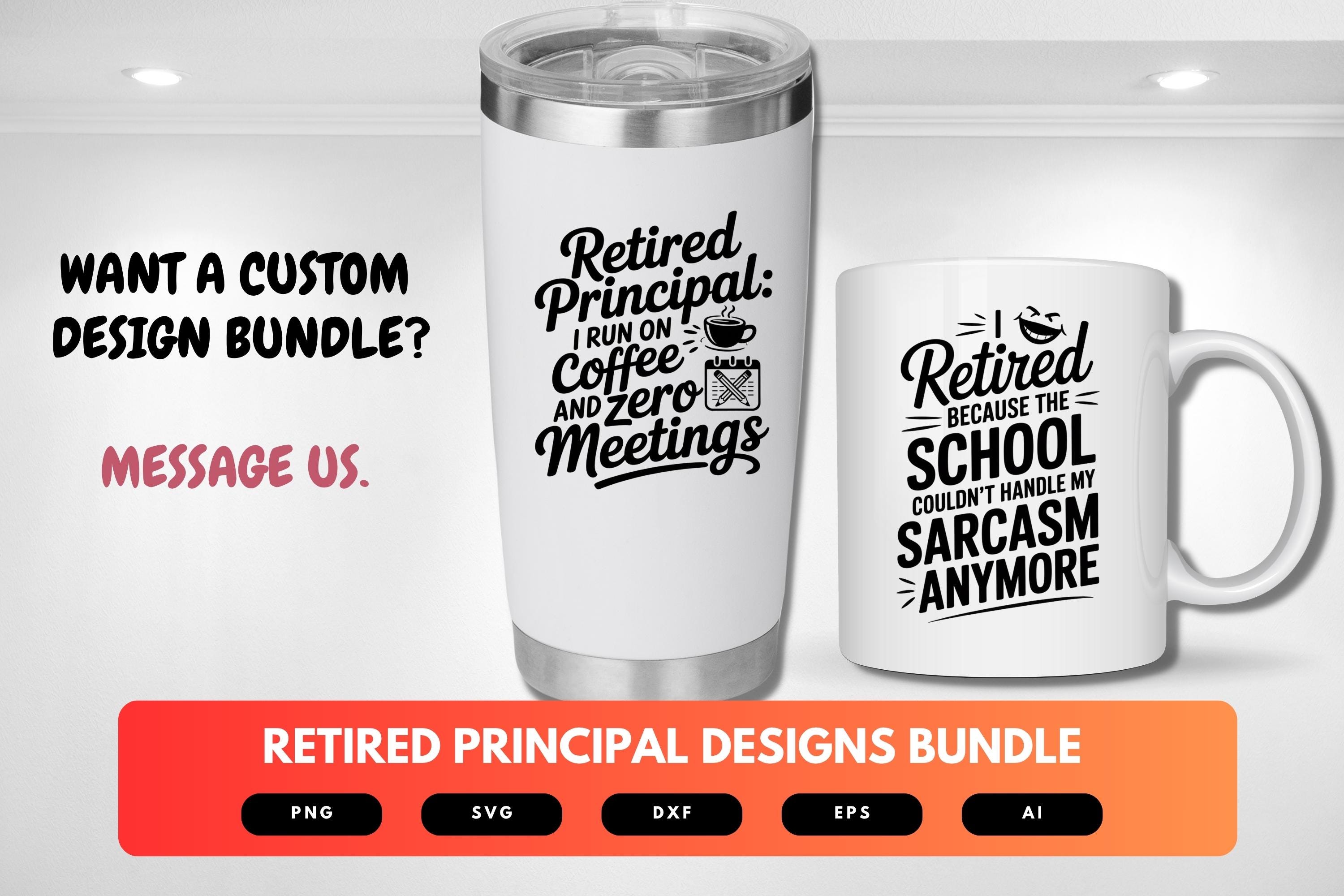 Retired Principal SVG Bundle | Funny School Retirement Quotes ...