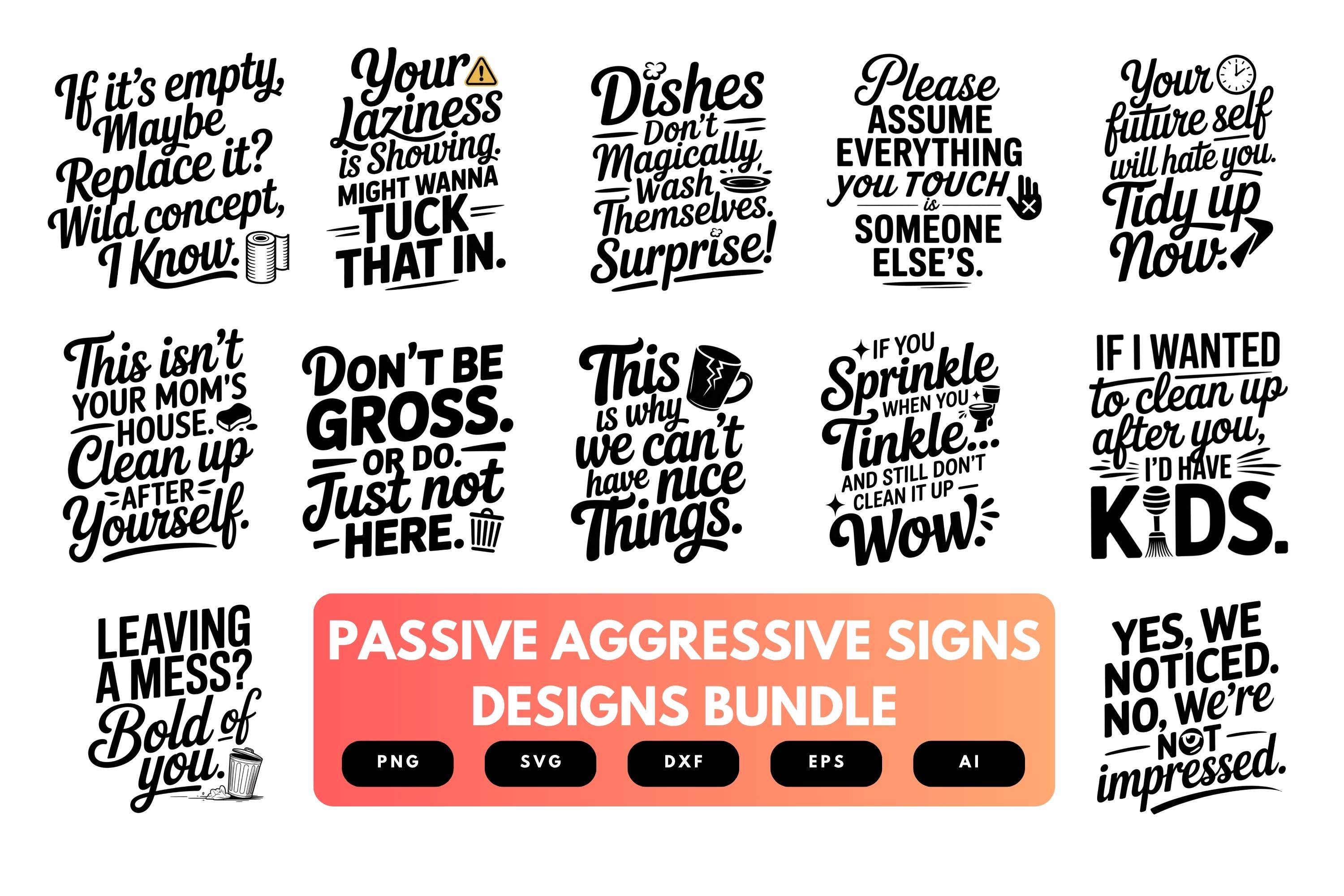 Passive Aggressive Signs SVG Bundle | Sarcastic , Funny Quote Cut Files ...