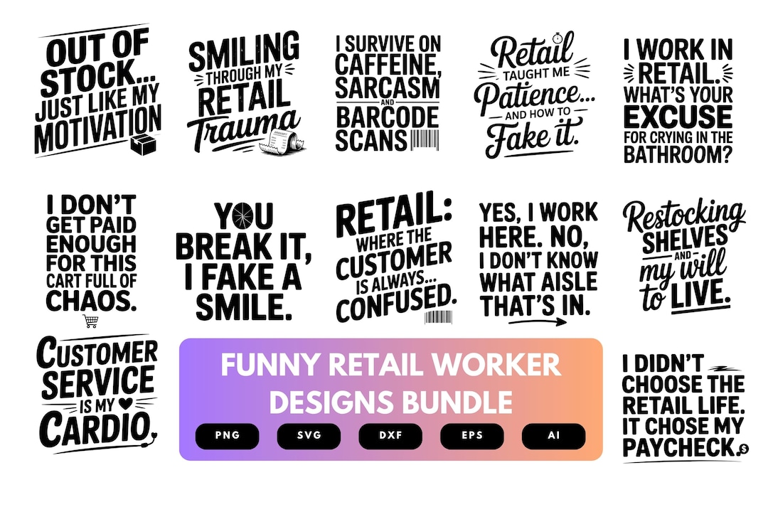 Retail Worker SVG Bundle | Funny Retail Quotes, Sarcastic Sales Clerk ...