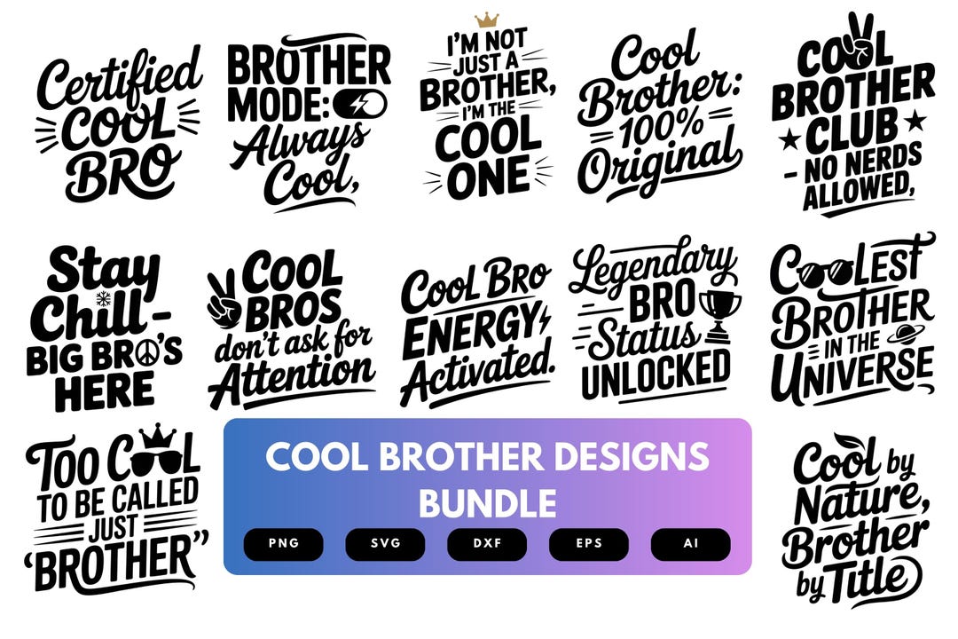 Cool Brother SVG Bundle | Funny Brother Quotes, Sibling Clipart ...