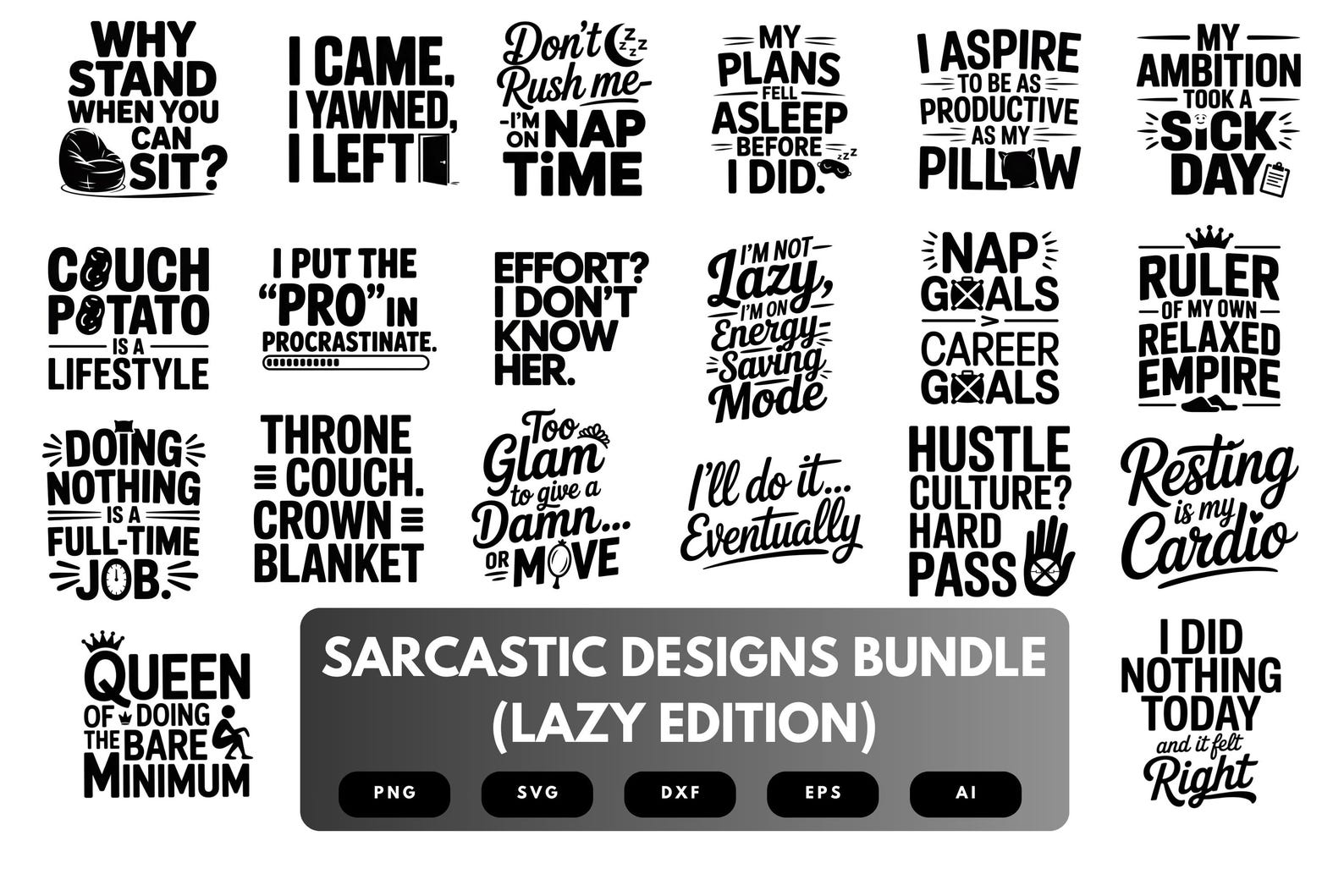 Sarcastic Lazy SVG Bundle | Funny Quotes and Designs for Lazy Days ...