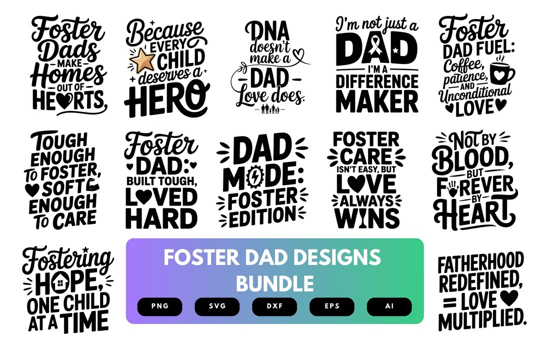 Foster Dad SVG Bundle | Father’s Day Clipart, Foster Parent Quotes ...