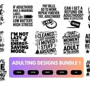 Adulting SVG Bundle | Funny Adult Life Quotes, Relatable Cut Files for ...
