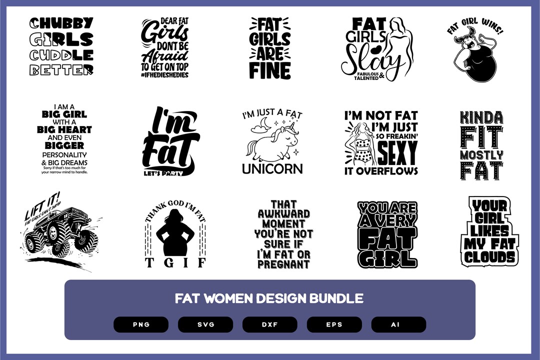 Funny Fat Woman Design Bundle | Funny Fat Lady | Funny Fat Ladies | Fat ...