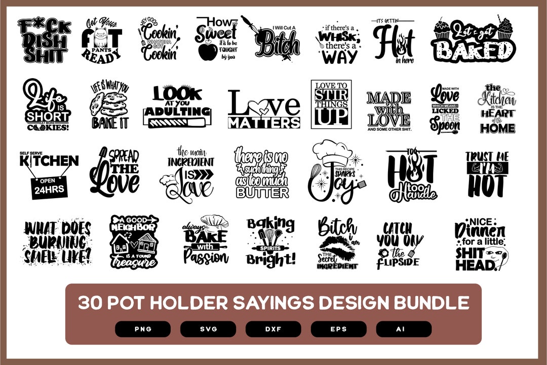 Pot Holder Sayings Design Bundle | Pot Holder Quotes | Kitchen Sayings ...