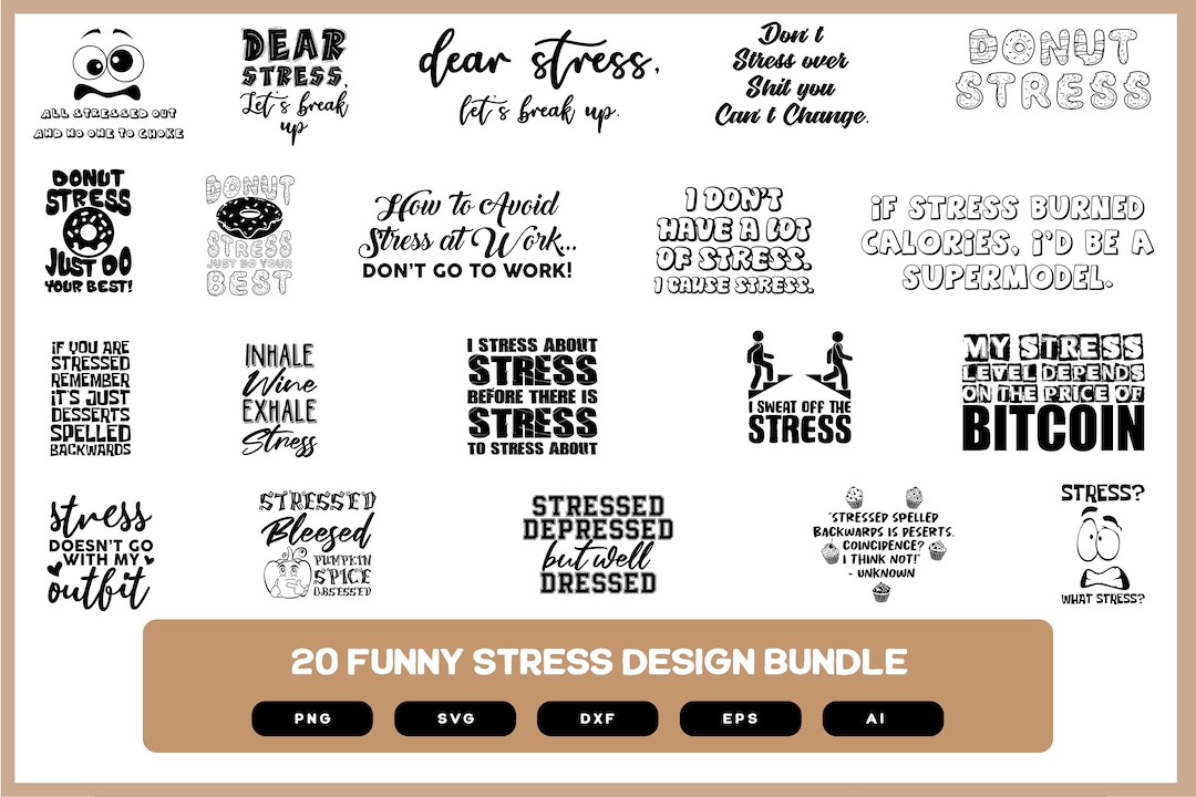 20 Funny Stress Design Bundle | Funny Stress Shirt | Funny Stress ...