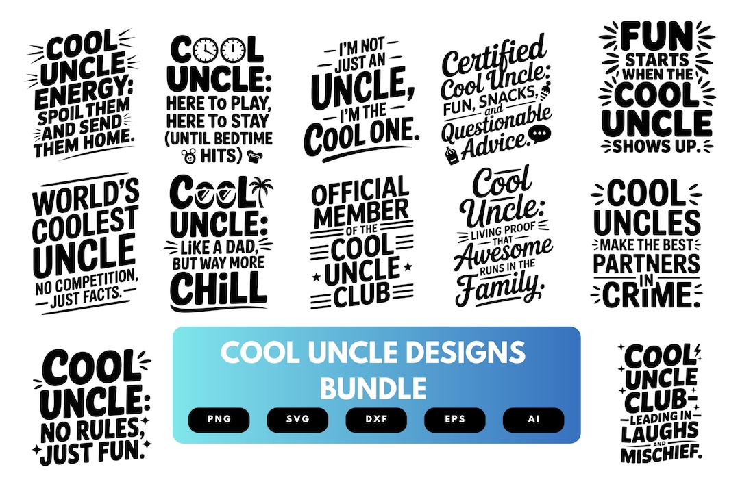 Uncle SVG Bundle | Funny Uncle Quotes & Funcle Life Cut Files for ...