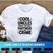 Uncle SVG Bundle | Funny Uncle Quotes & Funcle Life Cut Files for ...