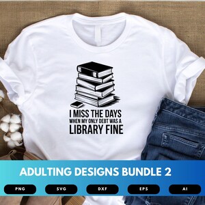 Adulting SVG Bundle | Funny Quotes, Relatable Cut Files for Cricut ...