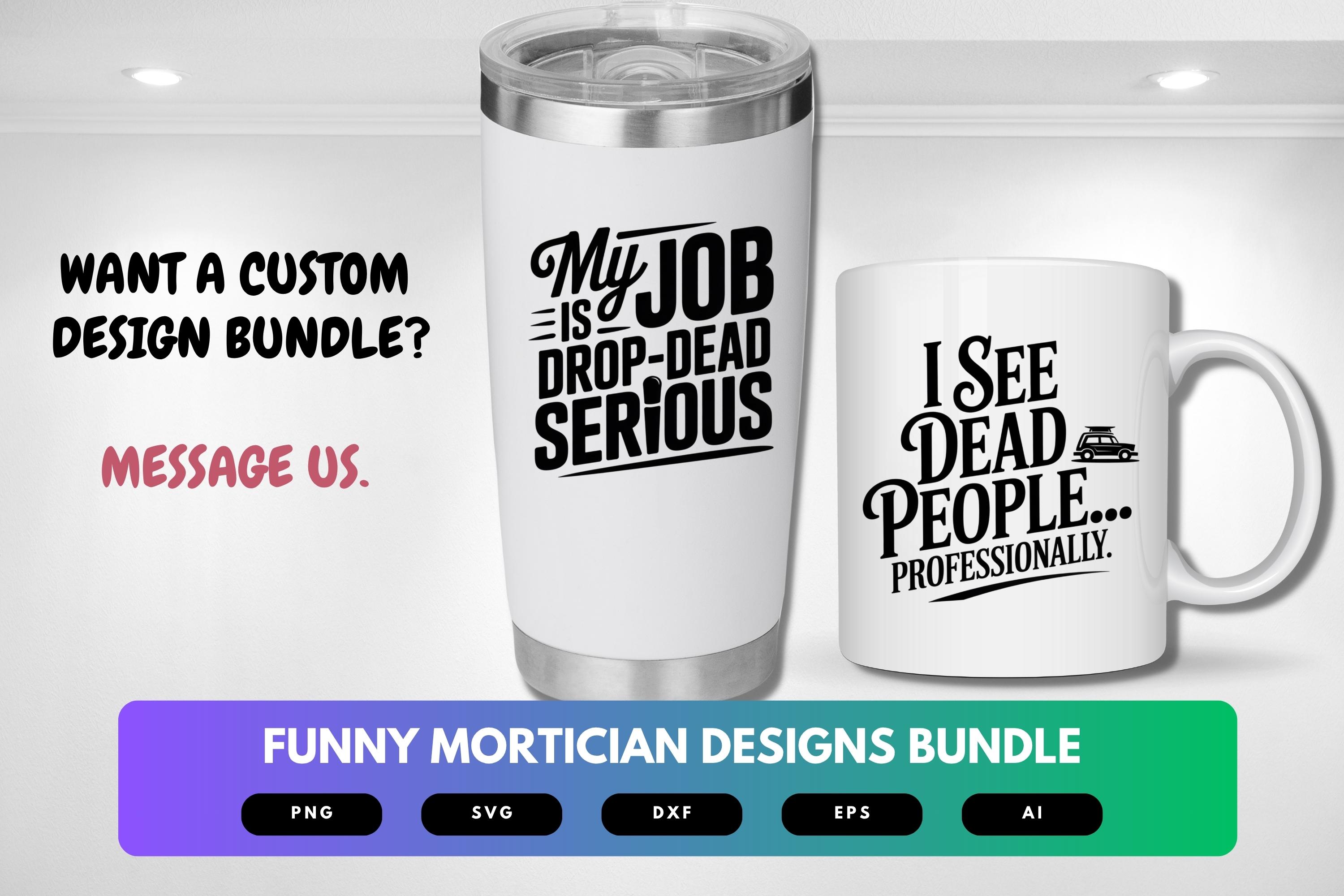 Funny Mortician SVG Bundle | Dark Humor Funeral Director Quotes ...
