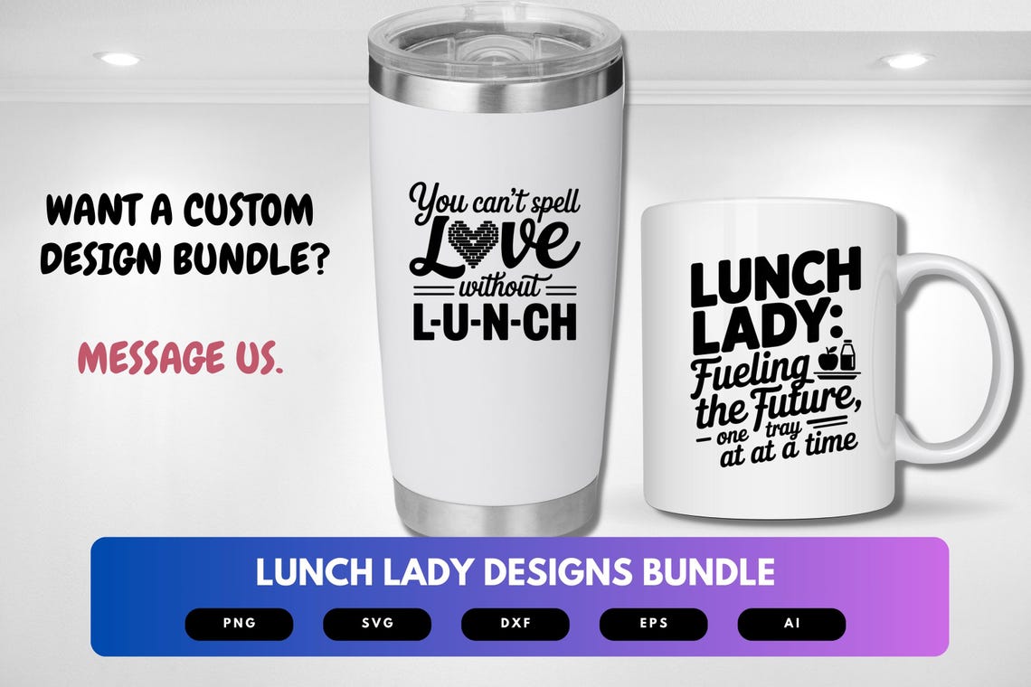 Lunch Lady SVG Bundle | Funny Cafeteria Quotes, School Kitchen Cut ...