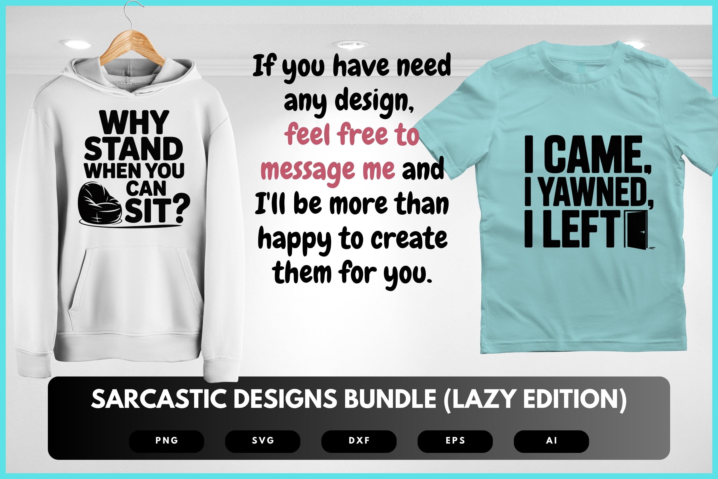 Sarcastic Lazy SVG Bundle | Funny Quotes and Designs for Lazy Days ...