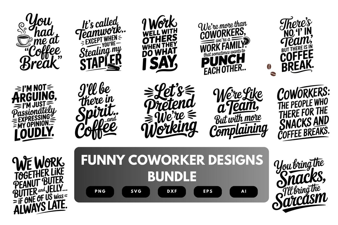 Funny Coworker SVG Bundle | Office Humor Quotes, Work-themed Cut Files ...