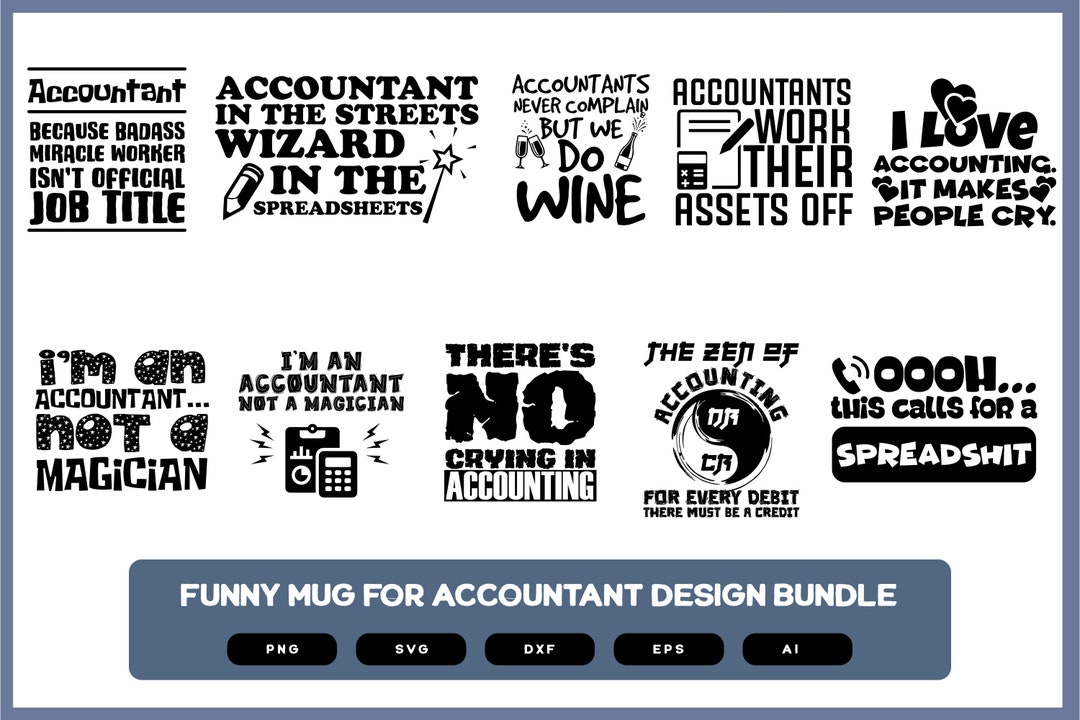 Funny Accountant Design Bundle | Funny Mug | Accountant Shirt Design ...