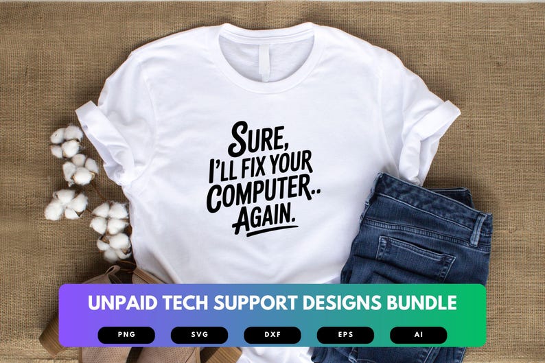 Unpaid Tech Support SVG Bundle | Funny IT Help Clipart, Family Tech ...