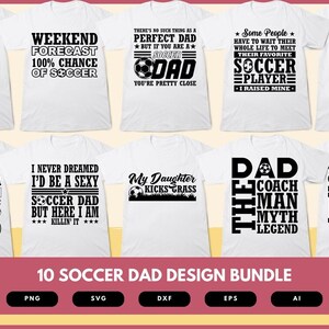 Soccer Dad Design Bundle | Soccer Dad | Soccer Dad SVG | Soccer Dad PNG ...