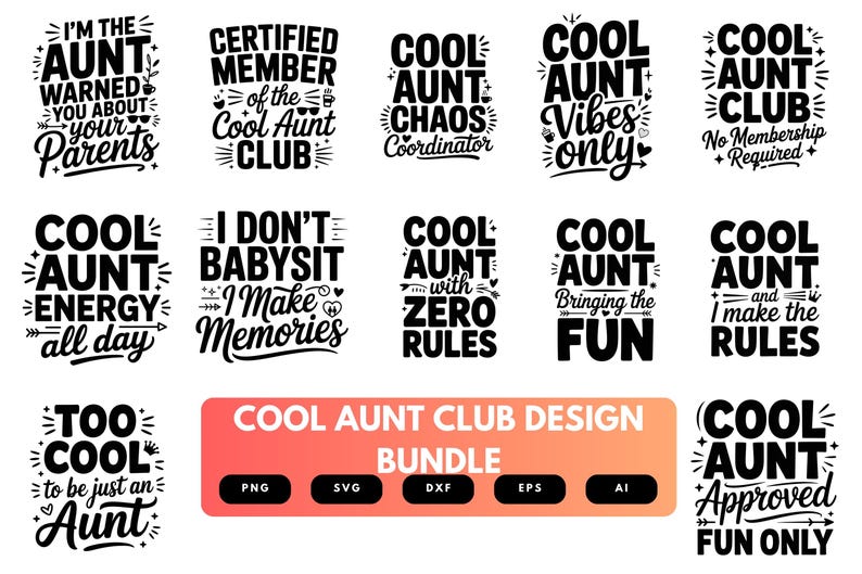 Cool Aunt Club SVG Bundle | Funny Aunt Quotes Clipart, Family Humor Cut ...