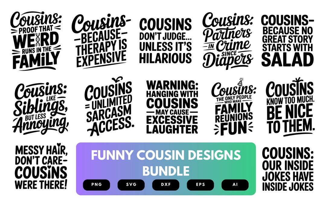 Funny Cousin SVG Bundle | Humorous Family Clipart, Matching Cousins ...