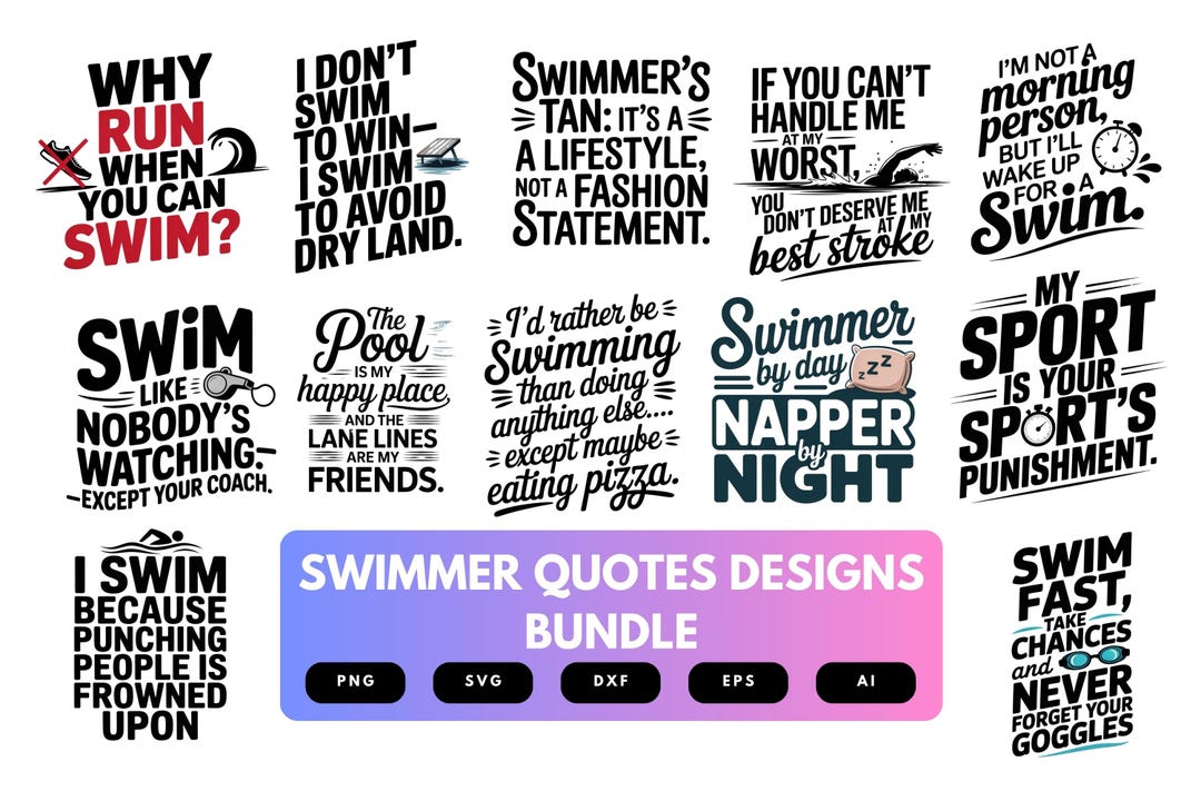 Swimmer Quotes SVG Bundle | Motivational Swim Sayings, Pool Life ...