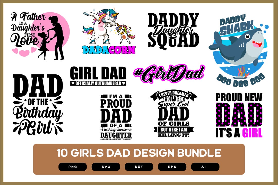 Girl Dad Svg Girls Dad Design Girls Dad Bundle Girls Dad SVG Girls Dad ...
