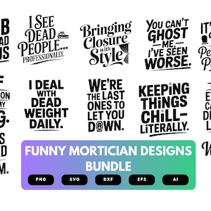 Funny Mortician SVG Bundle | Dark Humor Funeral Director Quotes ...