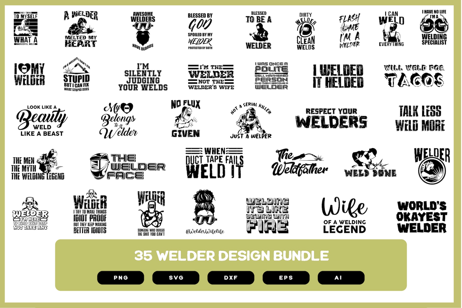 Welder Design Bundle | Welding Quotes | Welding Quotes Design | Welder ...