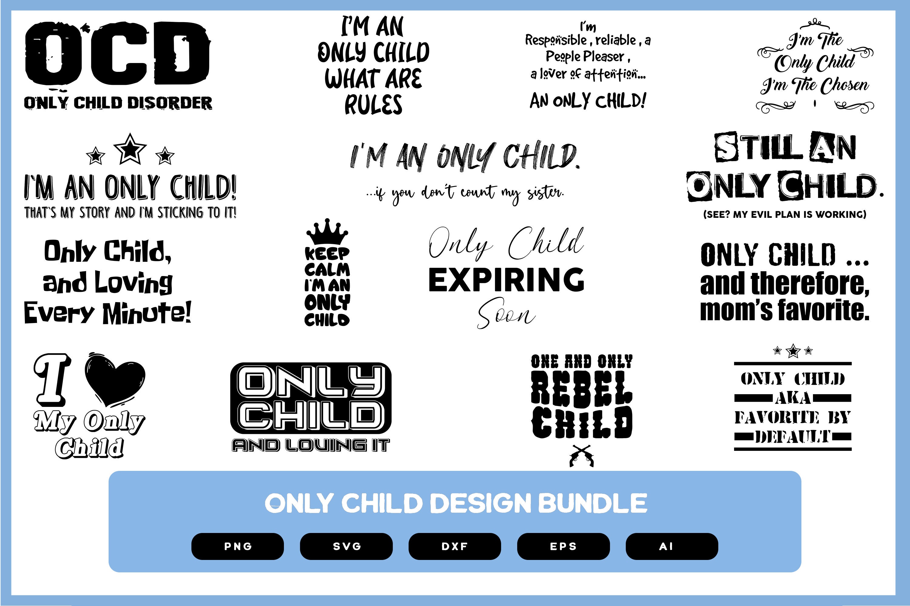 Only Child Design Bundle Only Child Quotes Only Child - Etsy