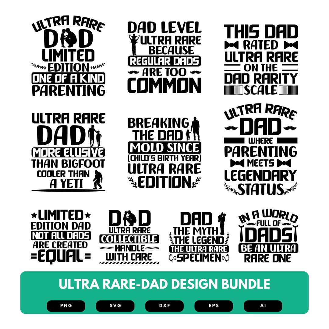 Ultra Rare Dad SVG | Dad Designs for Cricut | Funny Dad Cut Files ...