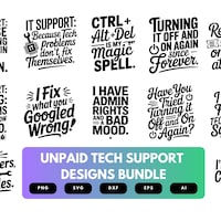 Unpaid Tech Support SVG Bundle | Funny IT Help Clipart, Family Tech ...