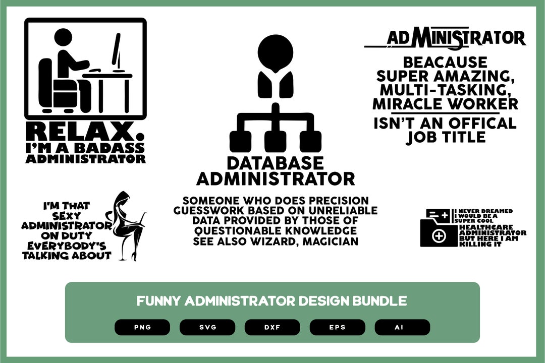 Funny Administrator Design Bundle | Administrator | Administrator SVG ...
