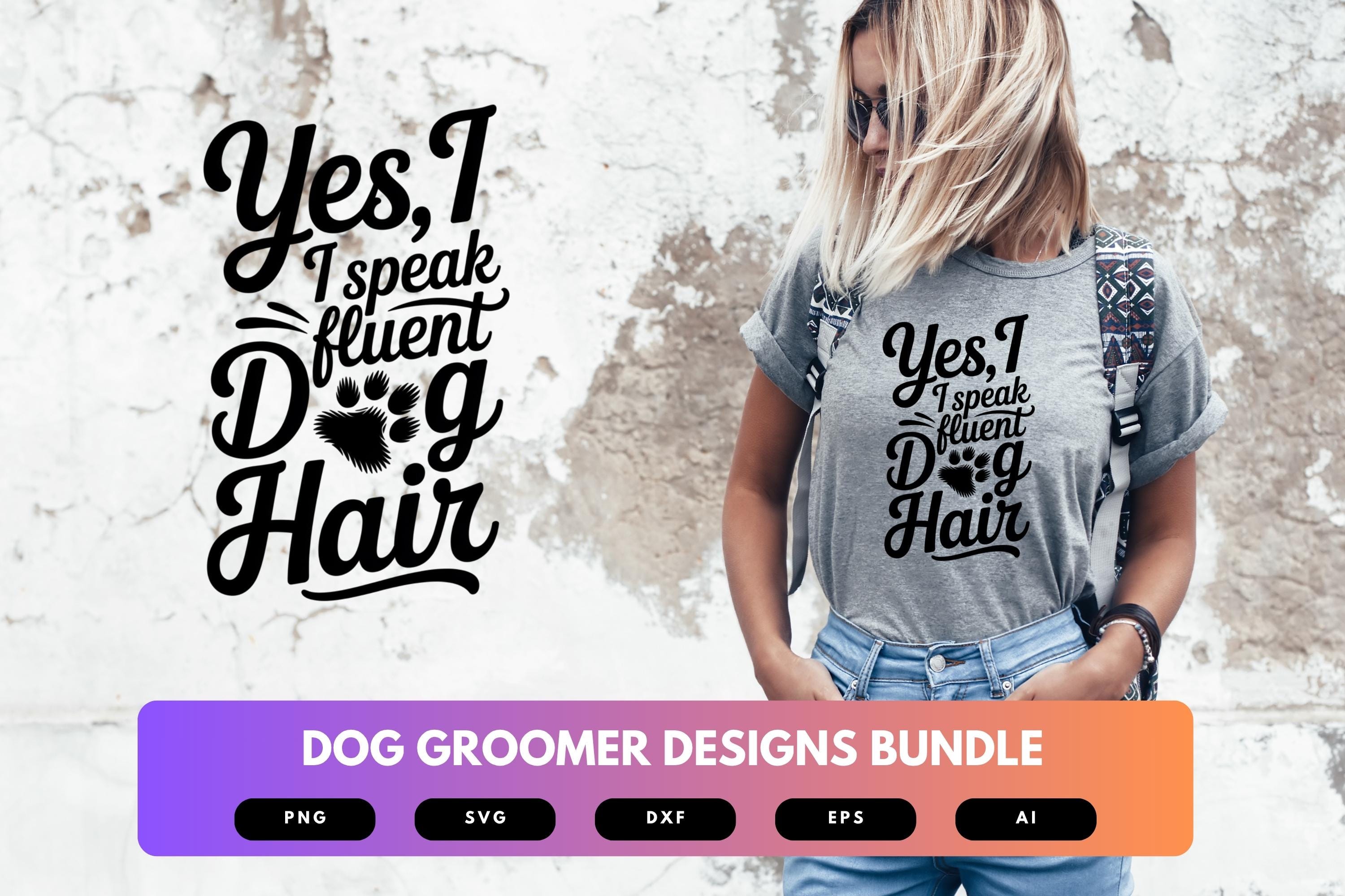 Dog Groomer SVG Bundle | Funny Pet Grooming Clipart, Salon Quotes Cut ...