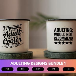 Adulting SVG Bundle | Funny Adult Life Quotes, Relatable Cut Files for ...
