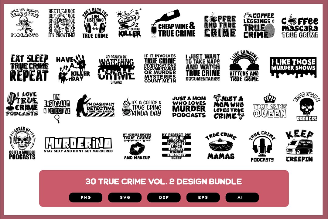 True Crime Design Bundle Vol. Nr.2 True Crime Shirt True Kriminalität ...