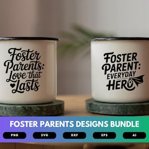 Foster Parent SVG Bundle | Heartfelt Foster Care Quotes, Parenting ...
