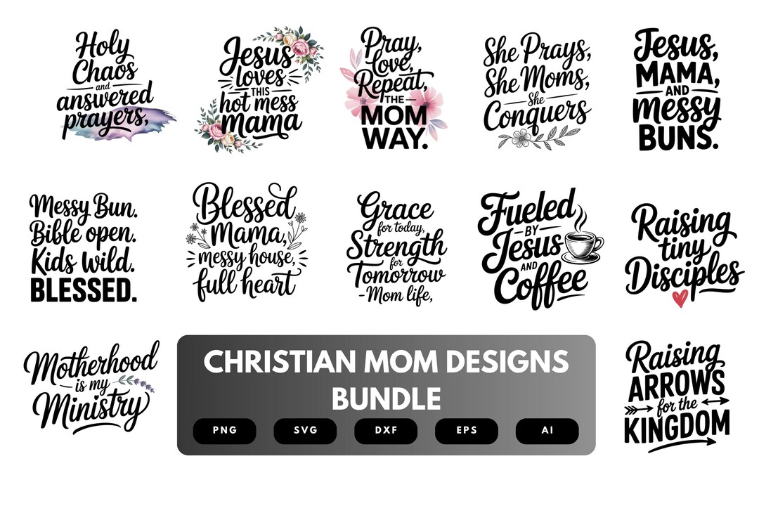 Christian Mom SVG Bundle | Faith-based Mom Quotes, Religious Silhouette ...