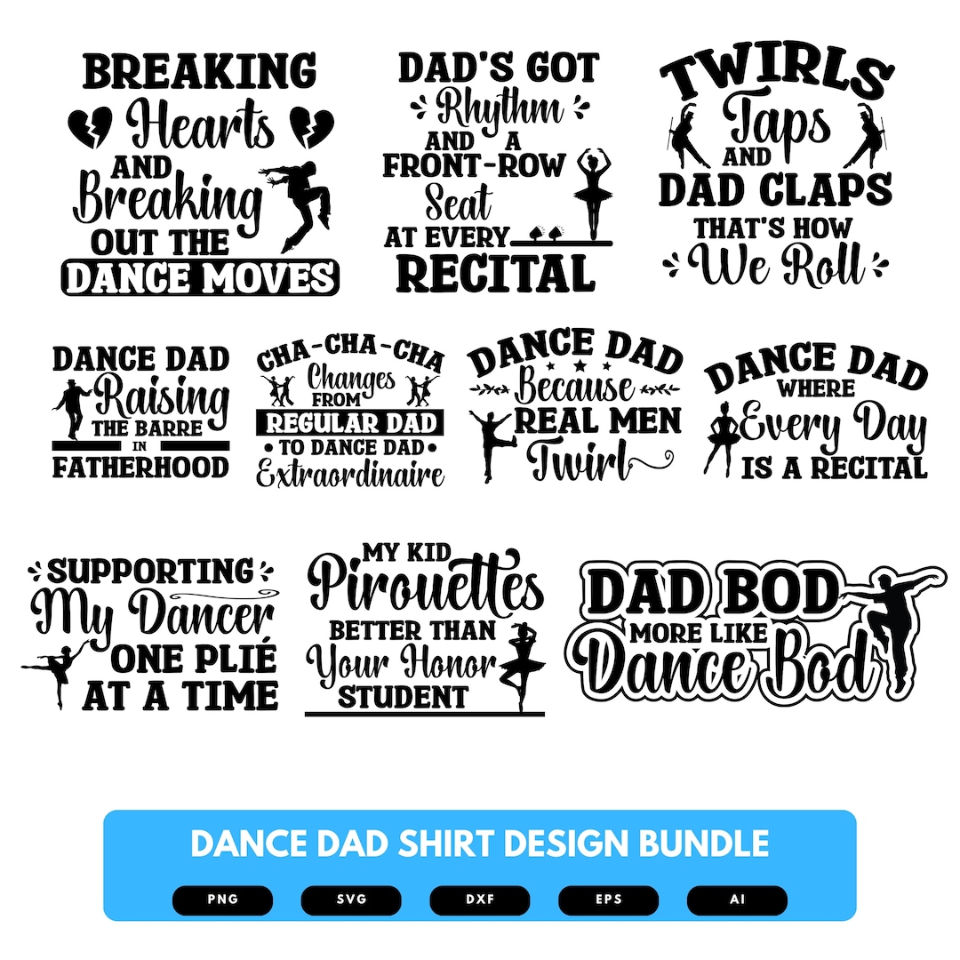 Dance Dad SVG | Cricut Dance Designs | Dance Dad Files | Dance Dad Cut ...