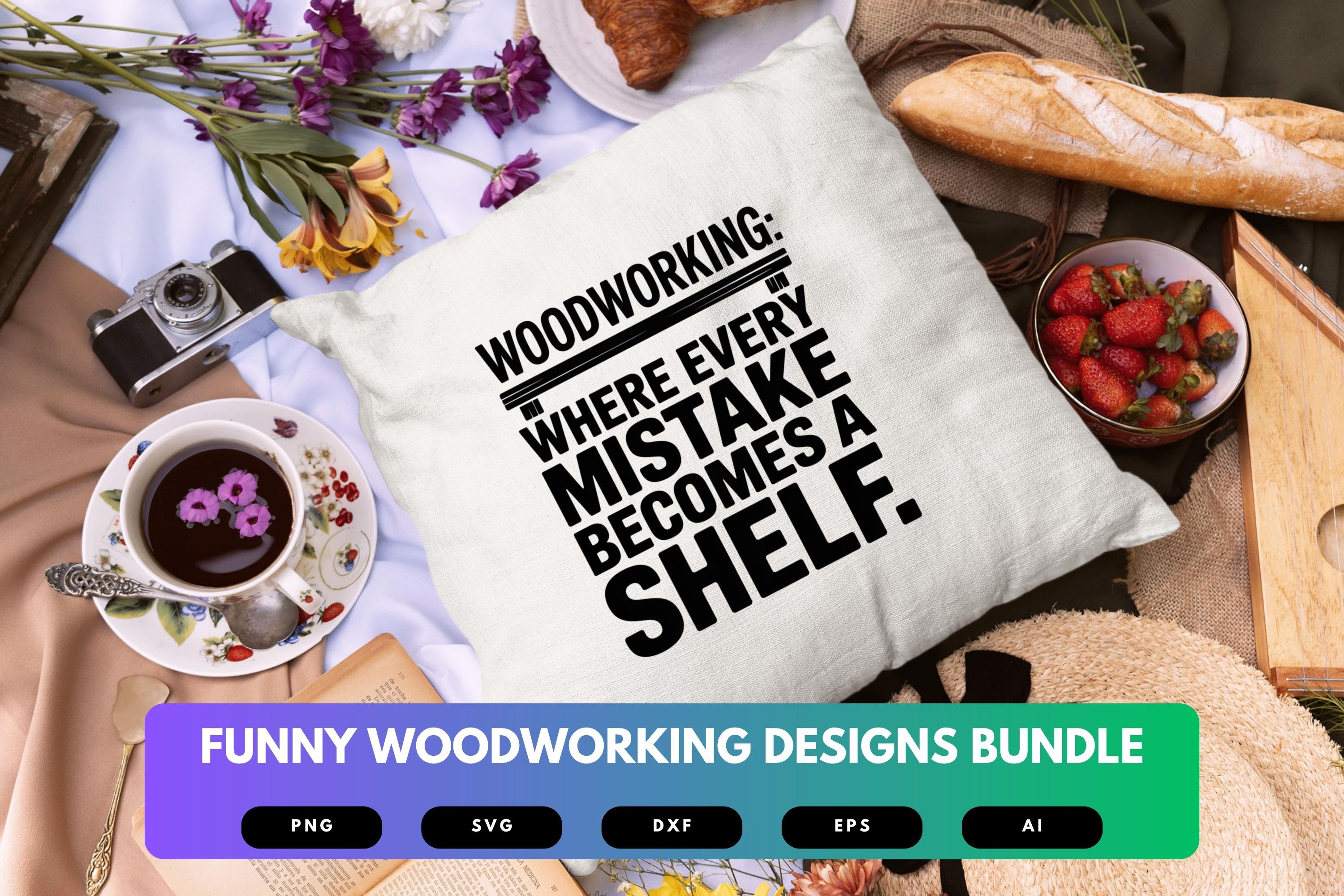 Funny Woodworking SVG Bundle | Carpenter Quotes, DIY Workshop Humor ...