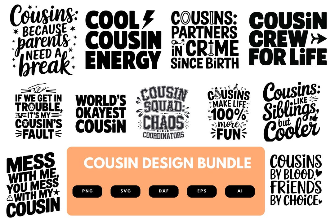 Cousin SVG Bundle | Family Quote Clipart, Funny Cousin Silhouette Cut ...