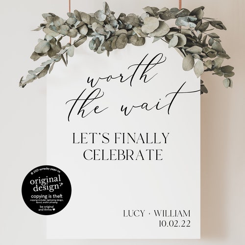 Wedding Welcome Sign Template Worth the Wait Let's - Etsy