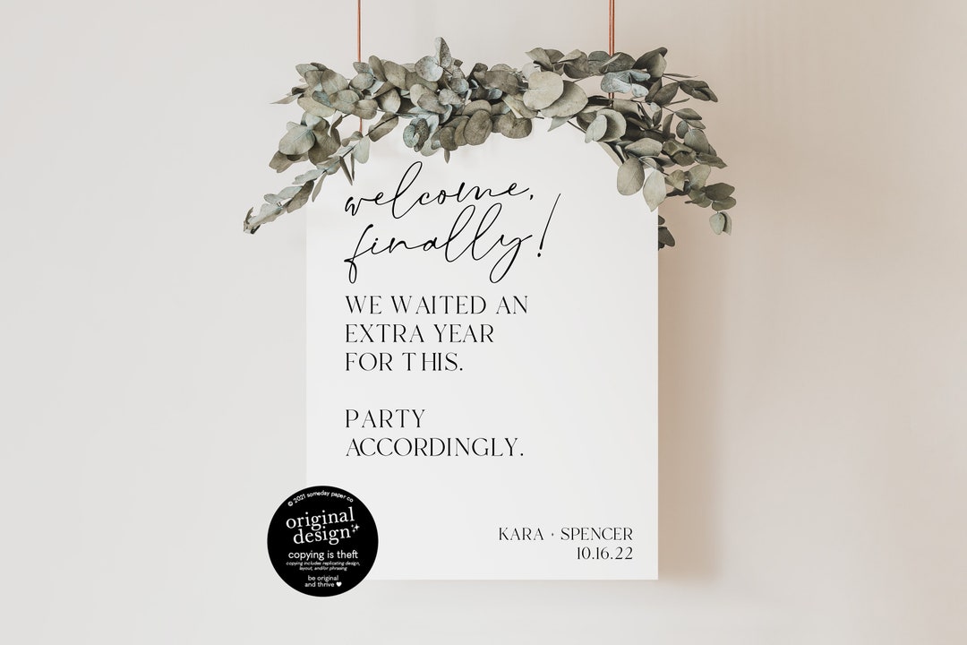 Postponed Wedding Welcome Sign Finally Celebrate Reception - Etsy