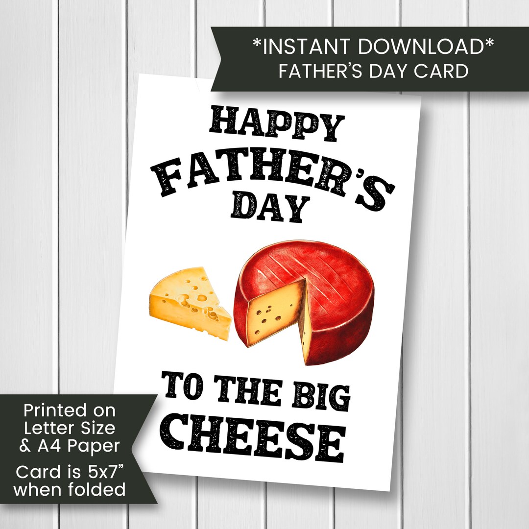 Funny Father's Day Card From Child Printable, Big Cheese Card for ...