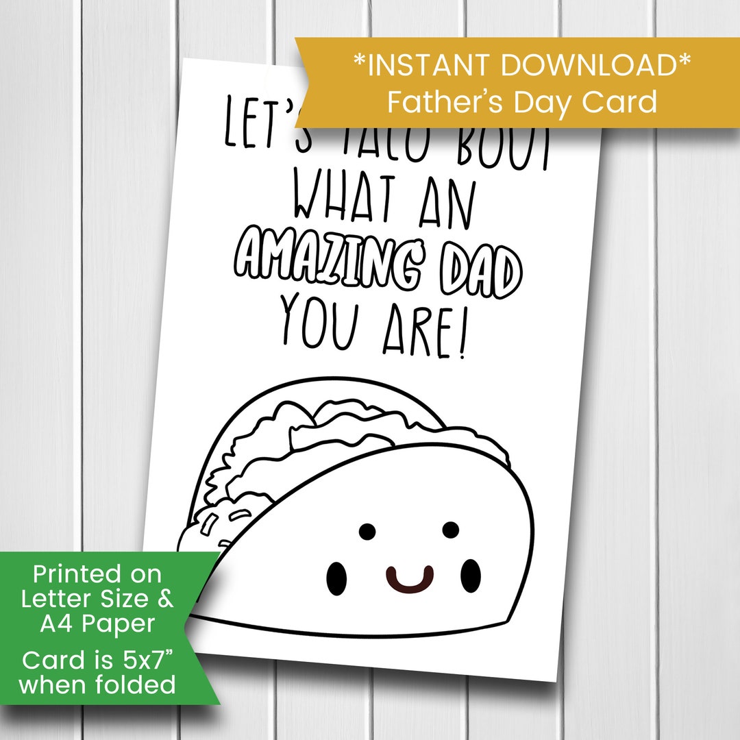 Taco Father's Day Card Printable, Cute Birthday Card, Coloring Fathers ...