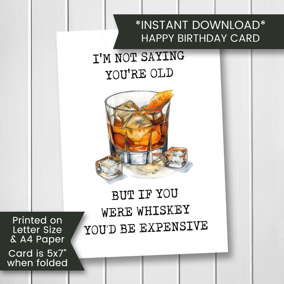 Funny Birthday Card for Dad Grandpa, Printable Whiskey Birthday Card ...