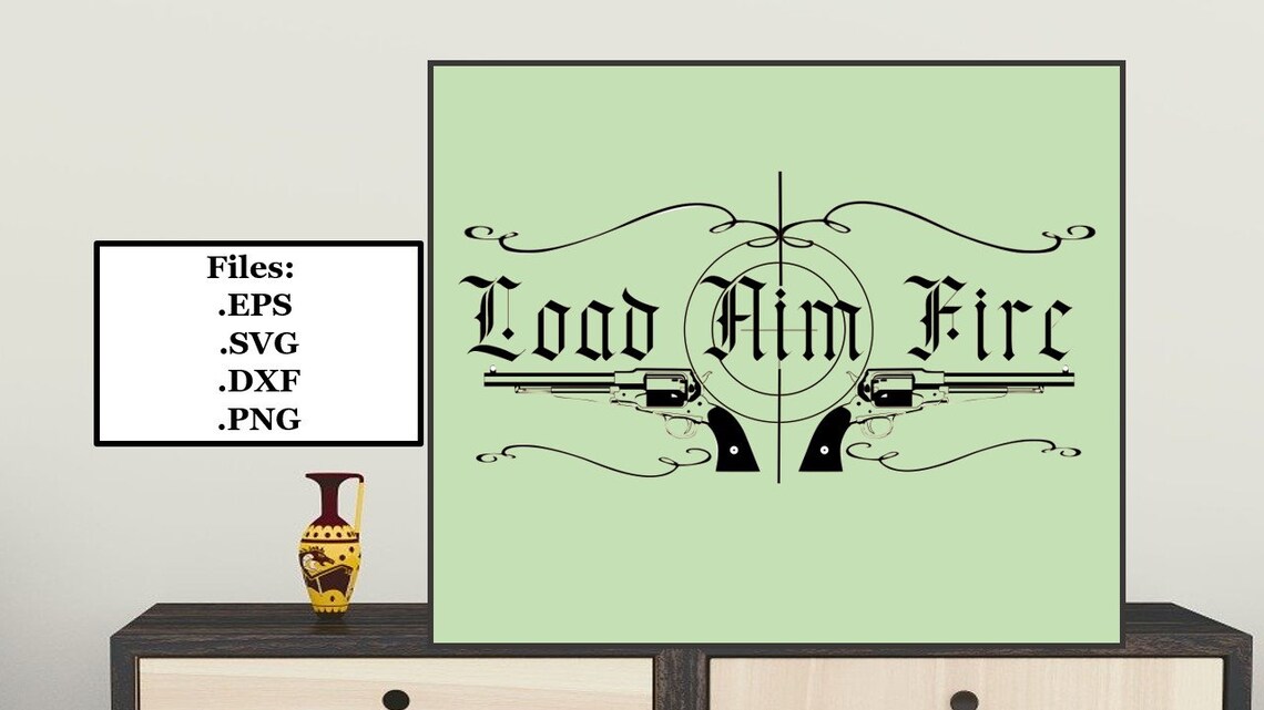 Load Aim Fire 5 Digital File, SVG, PNG, DXF, Eps - Etsy