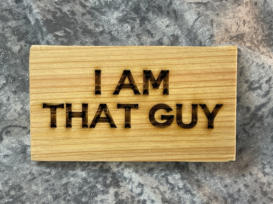 I Am That Guy Amos Quote Block - Etsy