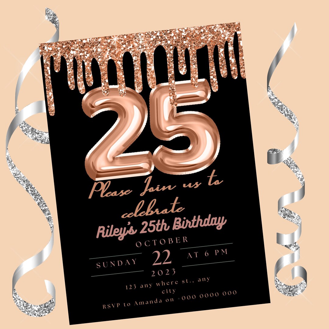 Editable 25TH Birthday Invitation Template Black and Rose Gold - Etsy