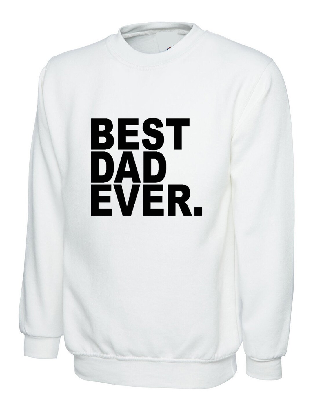 Best Dad Ever Sweater Shirt Jumper Sweatshirt Fashion Gift Dad Girl Boy ...