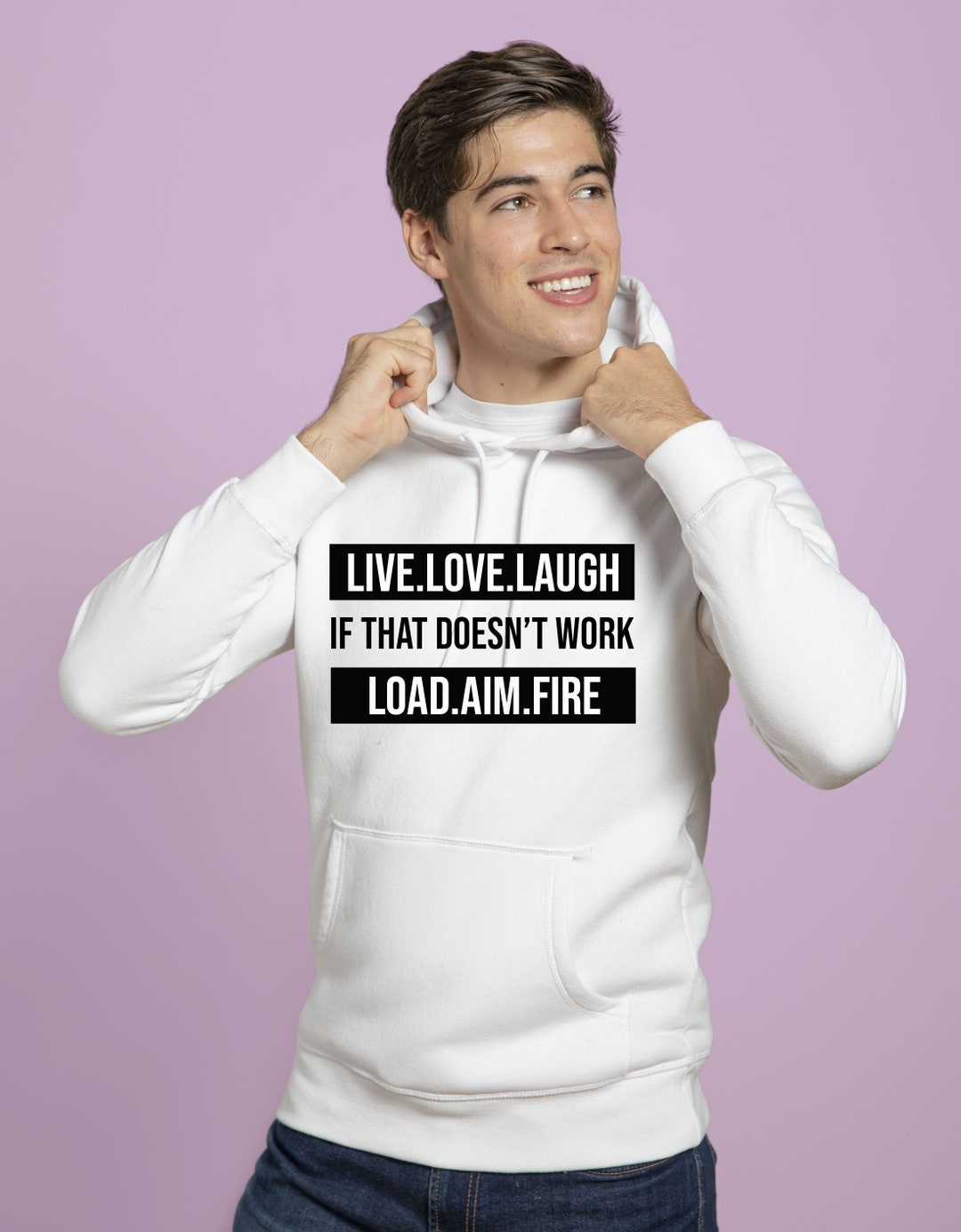 Live Love Laugh Load Aim Fire Hoodie Hood Gift Birthday Inspirational ...